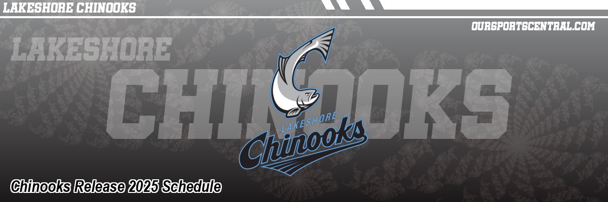 Chinooks Release 2025 Schedule - OurSports Central
