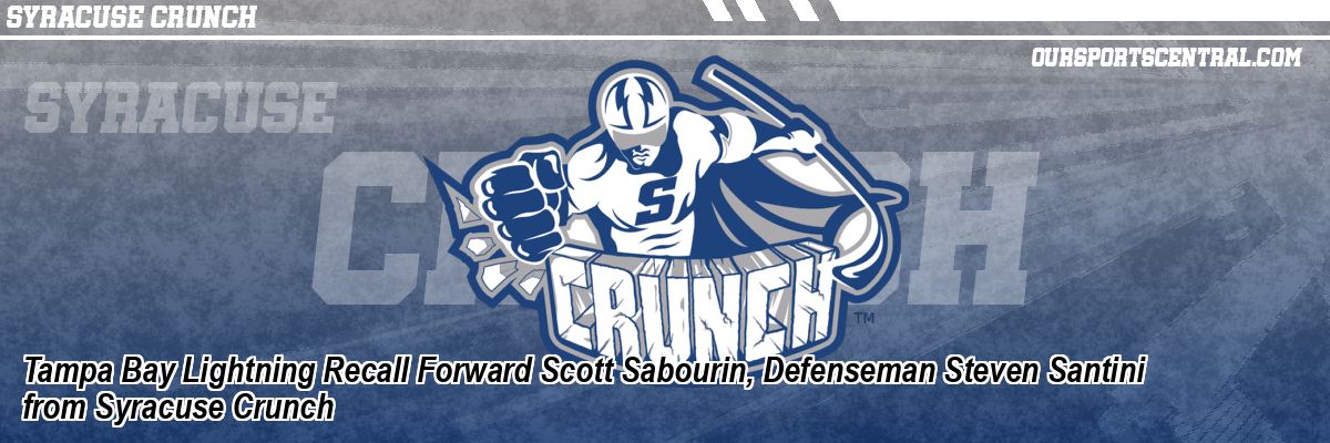 Tampa Bay Lightning Recall Forward Scott Sabourin, Defenseman Steven ...