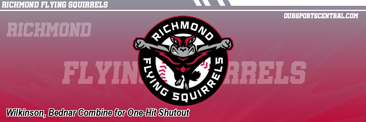 Wilkinson, Bednar Combine for One-Hit Shutout - OurSports Central