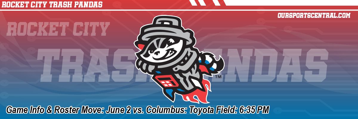 Game Info & Roster Move: June 2 vs. Columbus: Toyota Field: 6:35 PM ...