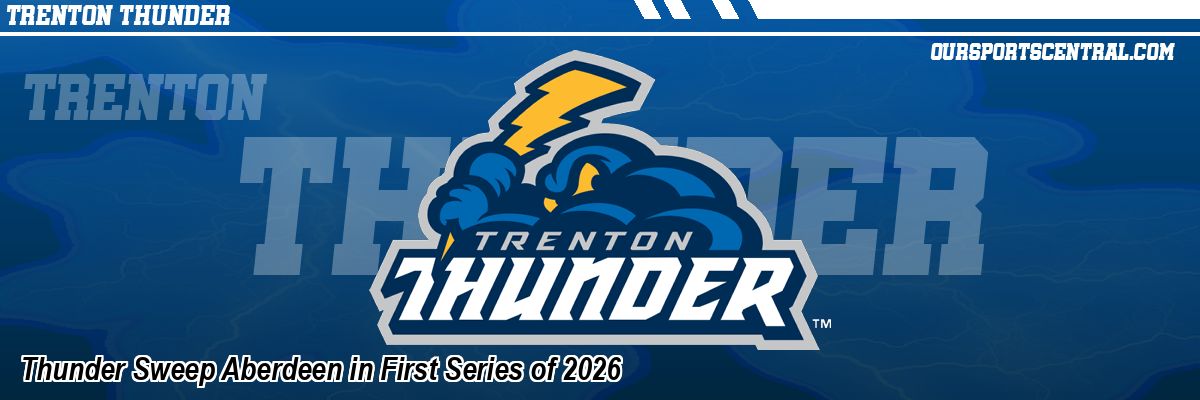 Thunder Sweep Aberdeen in First Series of 2026 - OurSports Central